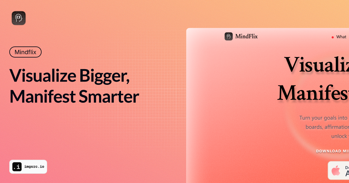 MindFlix - Visualize Bigger, Manifest Smarter